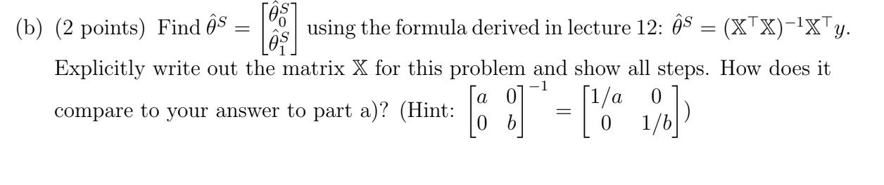 Solved 4. (12 points) In this question, we fit two models: | Chegg.com
