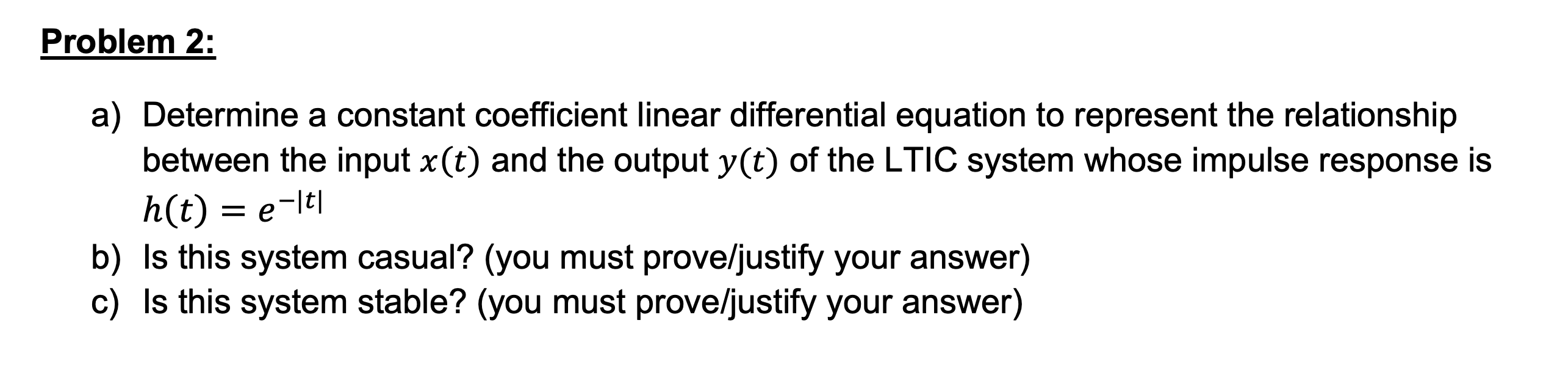 Solved Problem 2: a) Determine a constant coefficient linear | Chegg.com