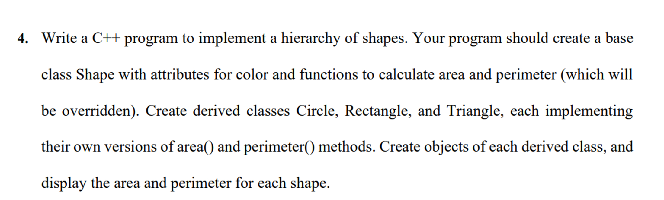Solved Write a C++ ﻿program to implement a hierarchy of | Chegg.com