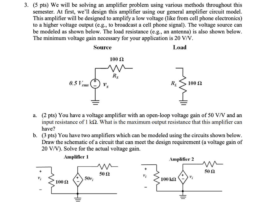 Solved 3. (5 pts) We will be solving an amplifier problem | Chegg.com