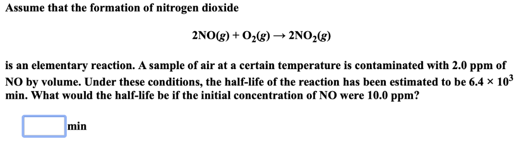 Solved Assume that the formation of nitrogen dioxide | Chegg.com