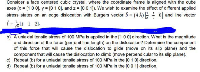 Consider a face centered cubic crystal, where the | Chegg.com