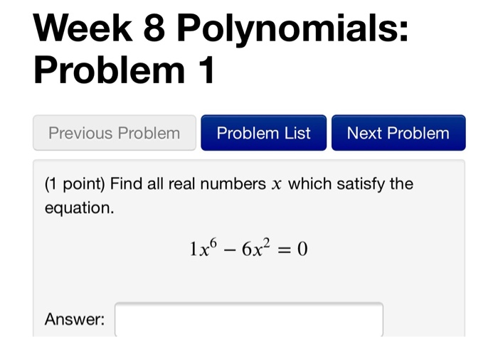 Solved Week 8 Polynomials: Problem 1 Previous Problenm | Chegg.com