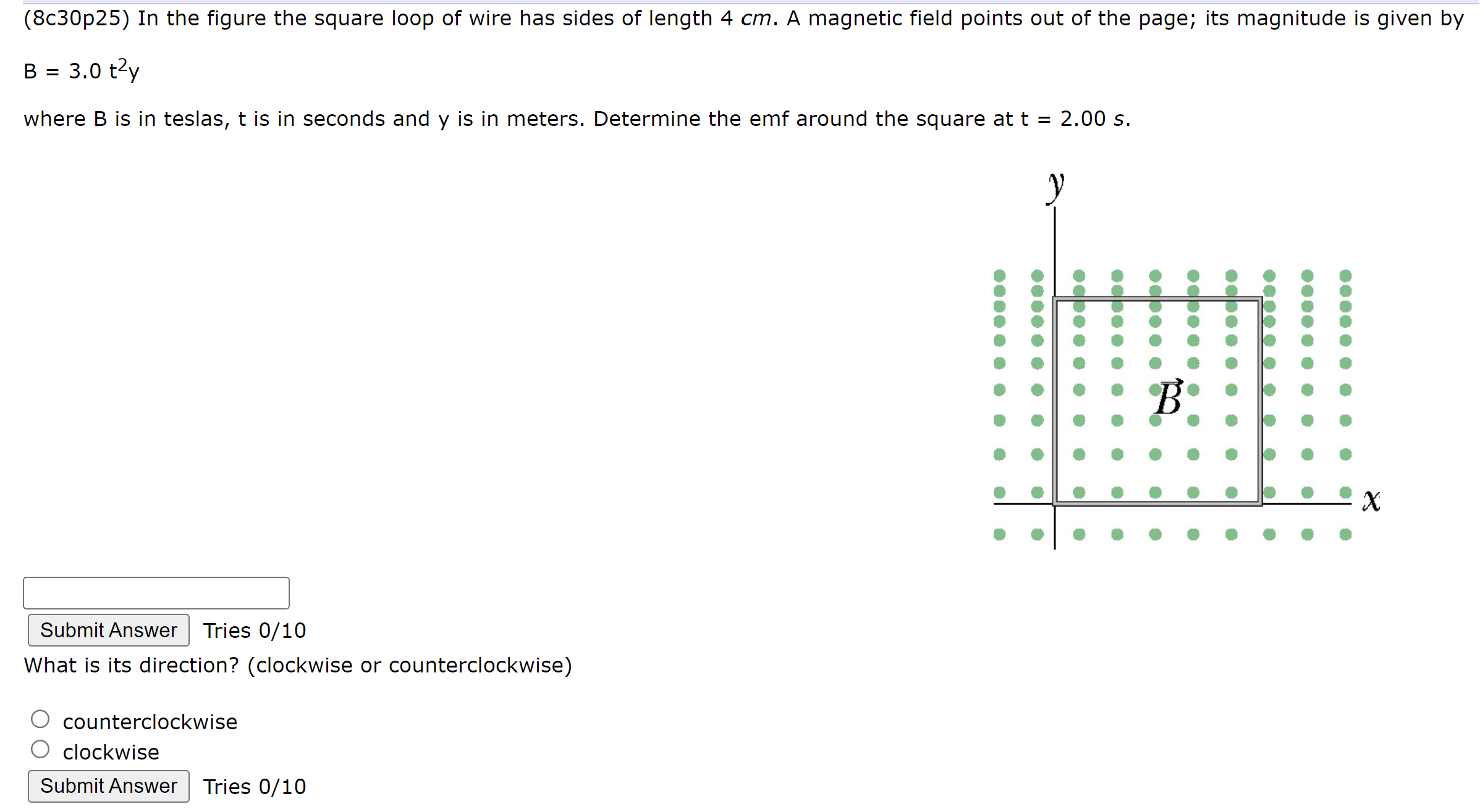 Solved (8c30p25) ﻿In the figure the square loop of wire has | Chegg.com