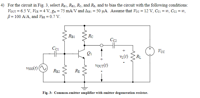 Solved For the circuit in Fig. 3, select RB1,RB2,RC, and RE, | Chegg.com