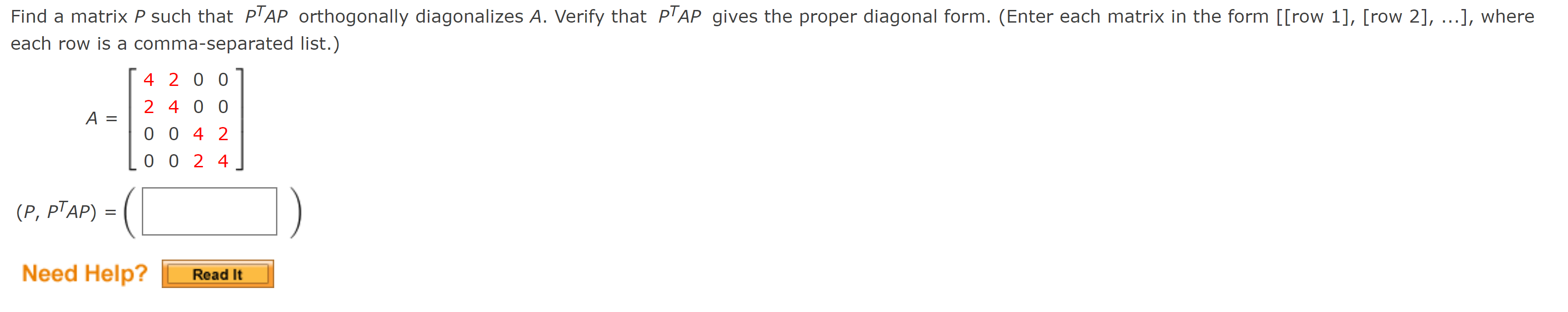 Solved Find a matrix P ﻿such that PTAP ﻿orthogonally | Chegg.com