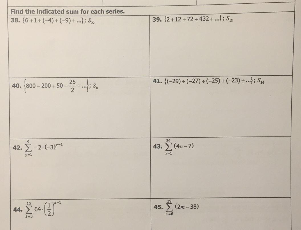 Solved Find the indicated sum for each series. 38. | Chegg.com