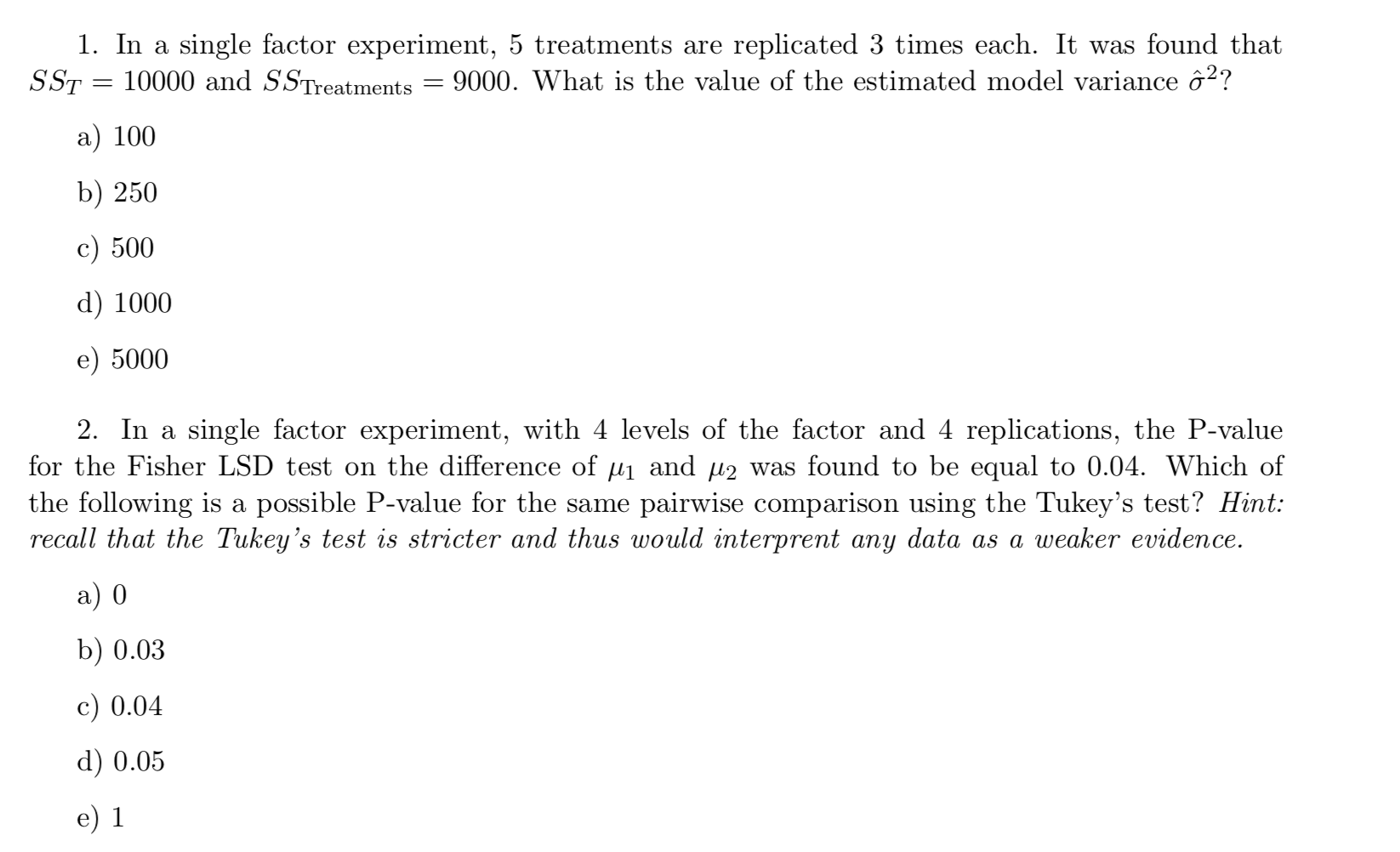 Solved = 1. In a single factor experiment, 5 treatments are | Chegg.com