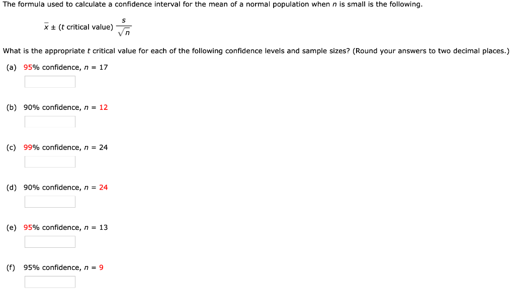 Solved The formula used to calculate a confidence interval | Chegg.com