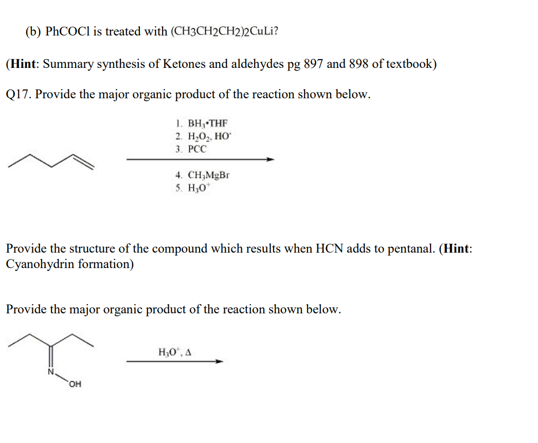 Solved (b) PhCOCl is treated with (CH3CH2CH2)2Culi? (Hint: | Chegg.com
