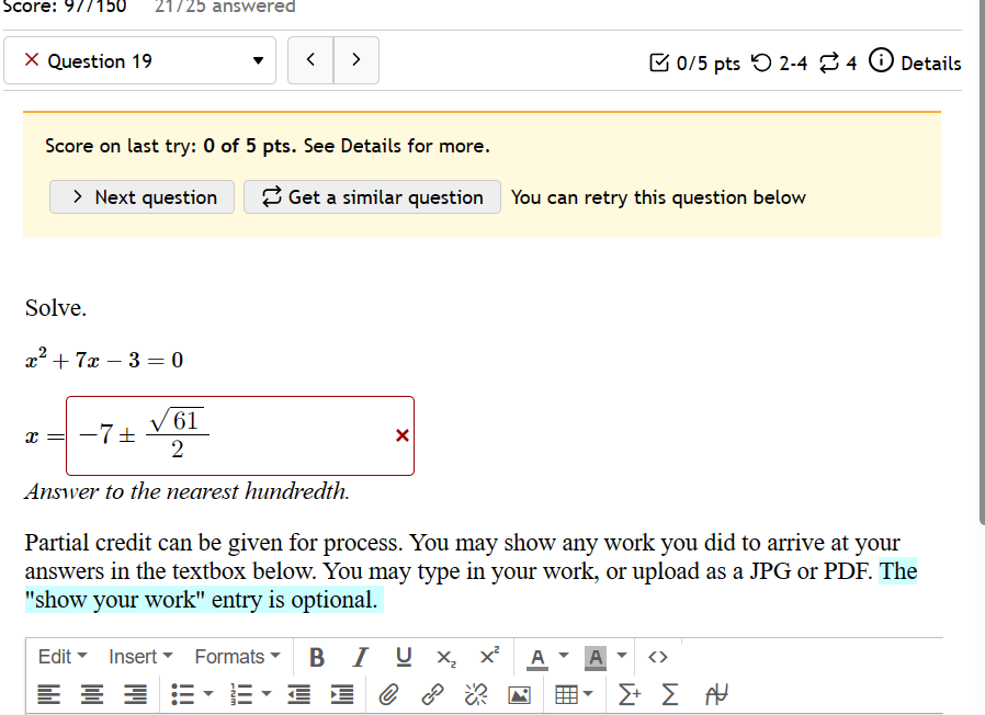 Solved Solve.x2+7x-3=0x=Answer to the nearest | Chegg.com