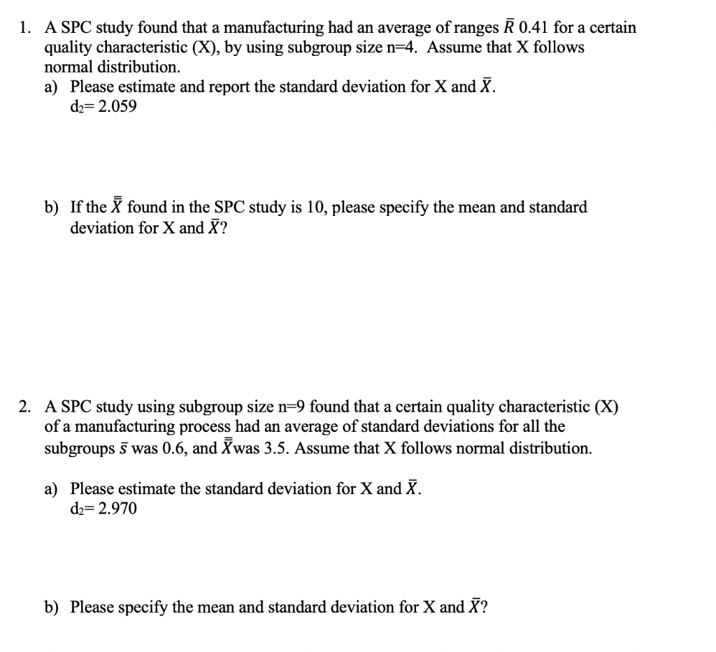 Solved 1. A SPC study found that a manufacturing had an | Chegg.com