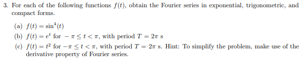 Solved 3. For each of the following functions f(t), obtain | Chegg.com
