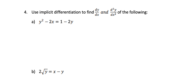 Solved day 4. Use implicit differentiation to find and of | Chegg.com
