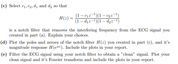 Solved [MATLAB] In this problem you are going to use a notch | Chegg.com