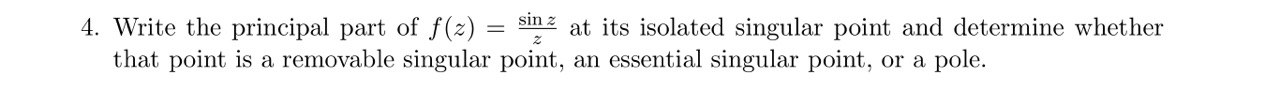 Solved Write the principal part of f(z)=sinzz ﻿at its | Chegg.com