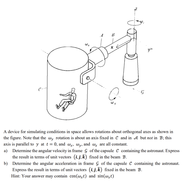Solved yo A device for simulating conditions in space allows | Chegg.com