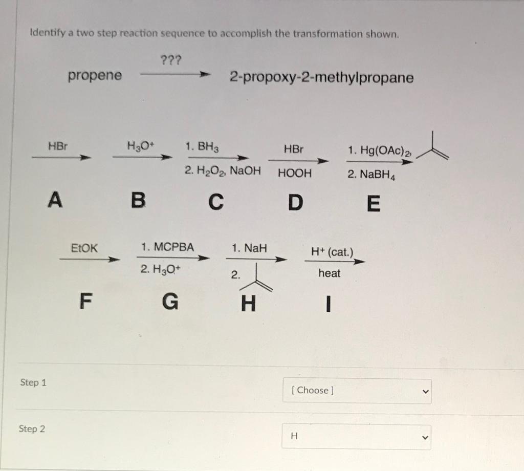 Solved Identify a two step reaction sequence to accomplish | Chegg.com