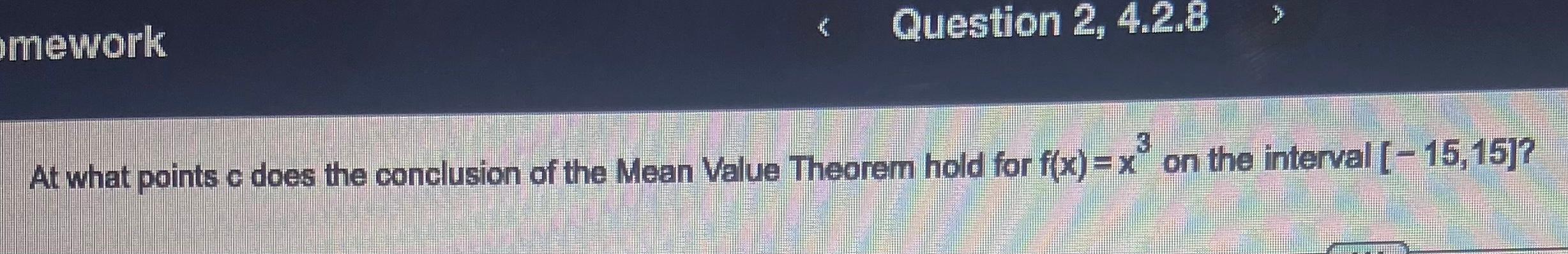 Solved At what points c does the conclusion of the Mean | Chegg.com