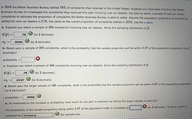 Solved In 2016 the Better Business Bureau settled 78% of | Chegg.com