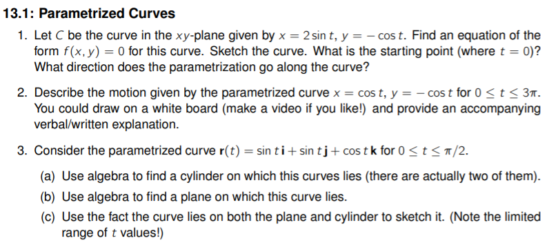 Solved 13.1: Parametrized Curves 1. Let C be the curve in | Chegg.com