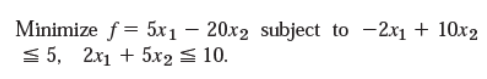 Solved Write in normal form and solve by the simplex | Chegg.com