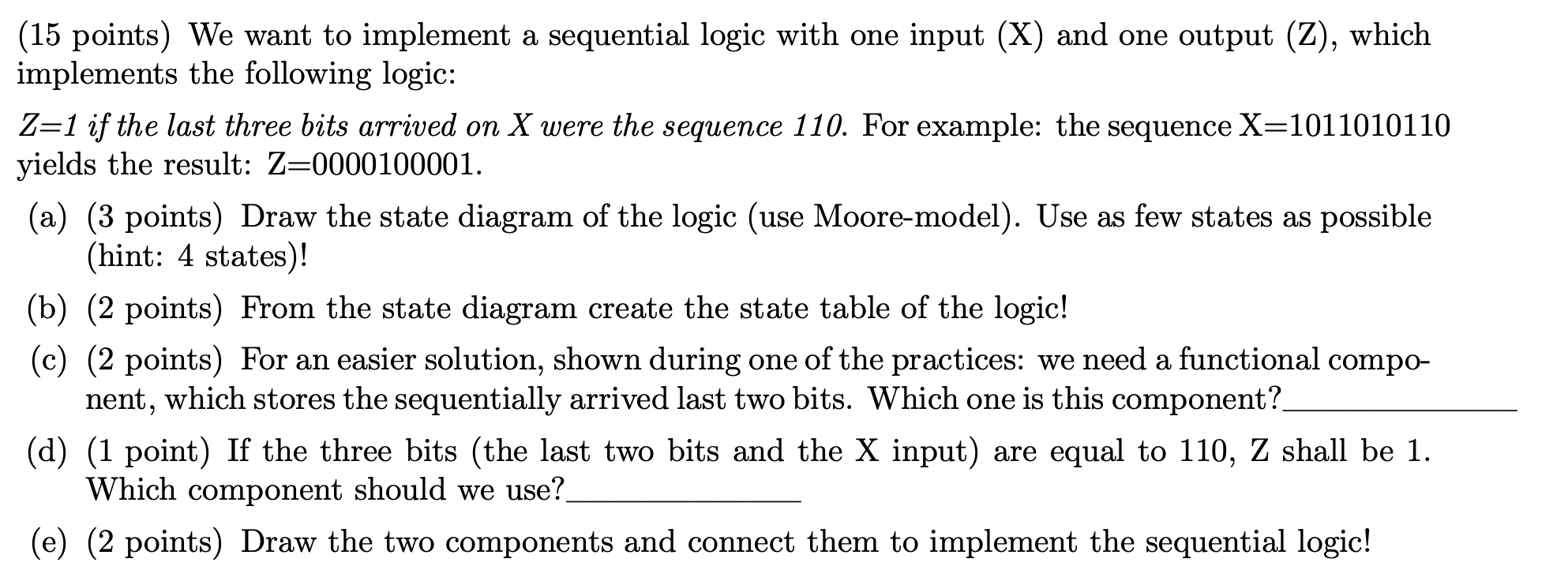 Solved (15 points) We want to implement a sequential logic | Chegg.com