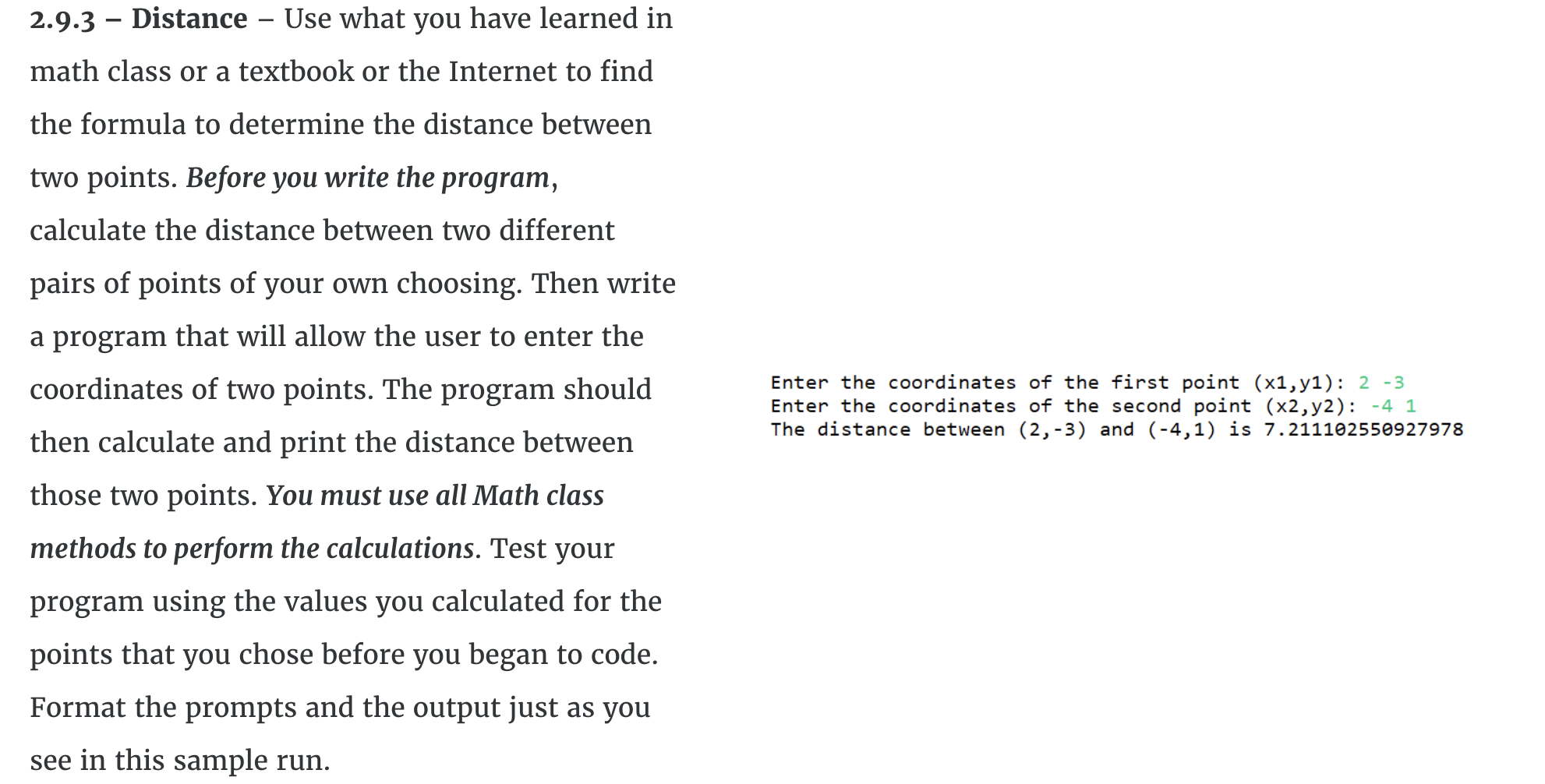Solved 2.9.3 – Distance – Use what you have learned in math | Chegg.com
