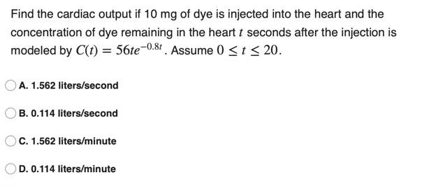 Solved Find the cardiac output if 10 mg of dye is injected | Chegg.com