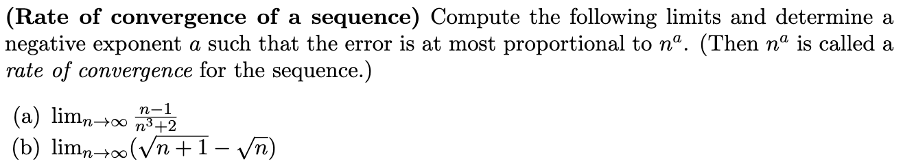 Solved (Rate of convergence of a sequence) Compute the | Chegg.com