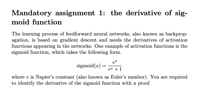 Solved Mandatory assignment 1: the derivative of sig- moid | Chegg.com