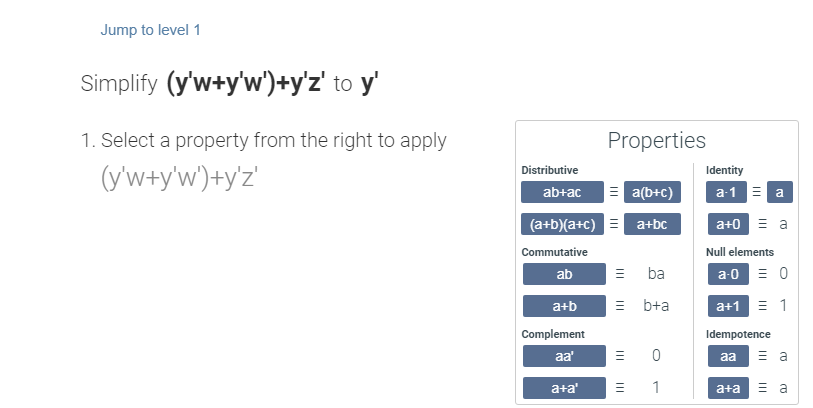 Solved Jump to level 1 Simplify (y'w+y'w')+y'z' to y' 1. | Chegg.com
