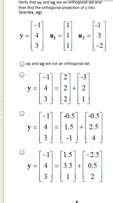 Solved Verify that u1 and u2 are an orthogonal set and then | Chegg.com