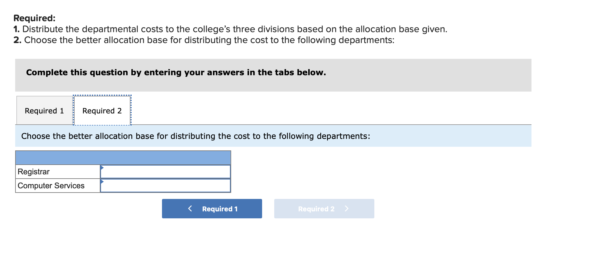 Solved Exercise 12-31 Cost Allocation in a College (LO 12-4) | Chegg.com