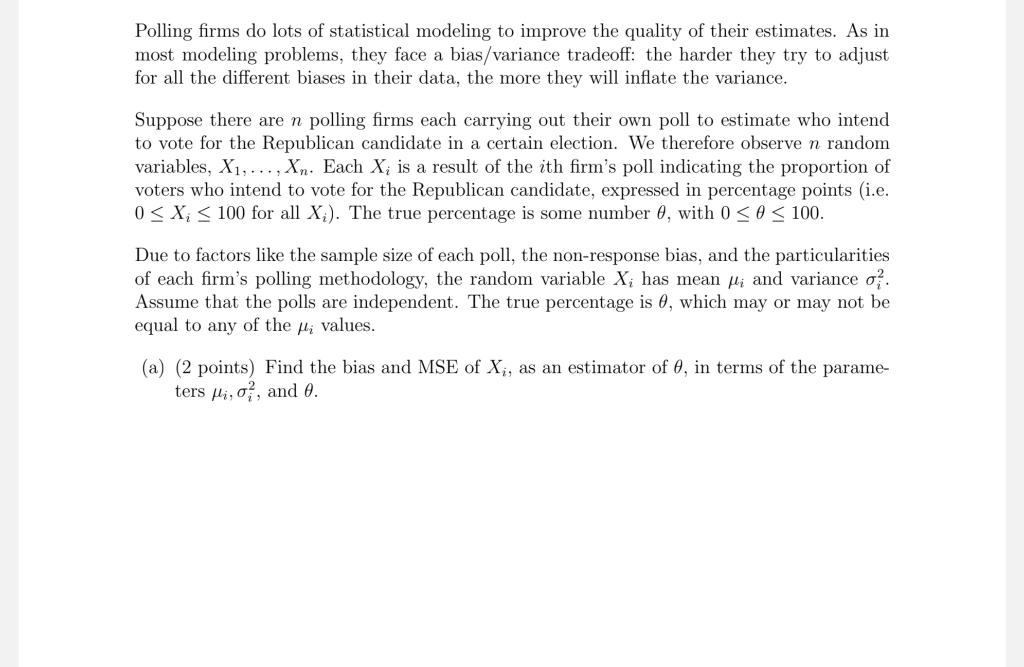 Polling firms do lots of statistical modeling to | Chegg.com