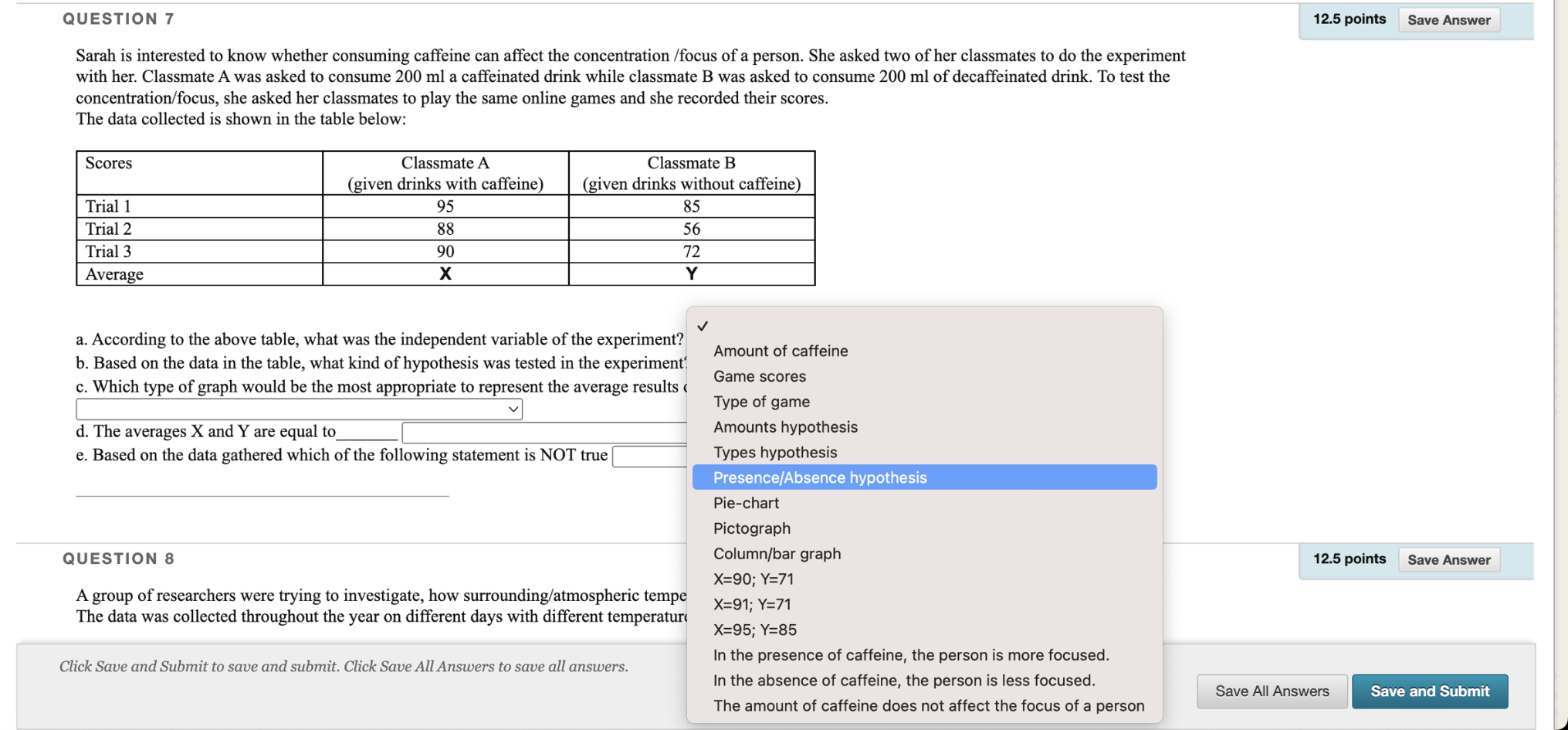 Solved Sarah is interested to know whether consuming | Chegg.com