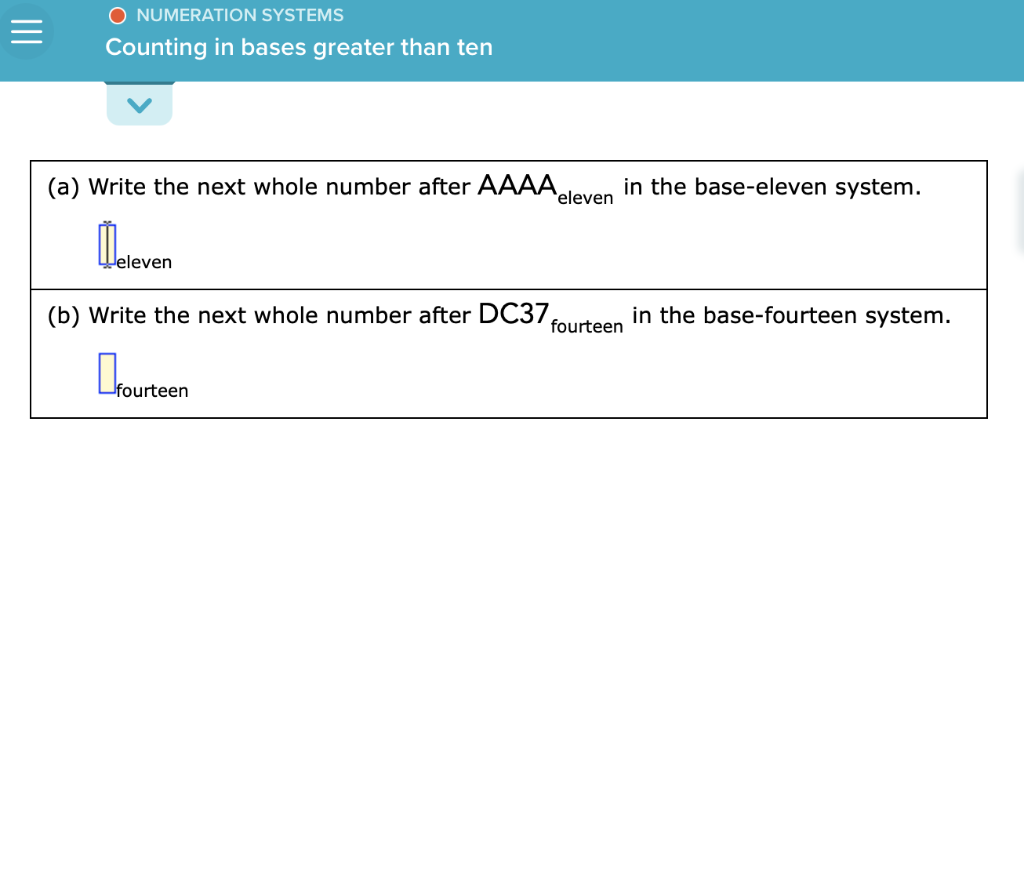 Solved O NUMERATION SYSTEMS Counting in bases greater than | Chegg.com