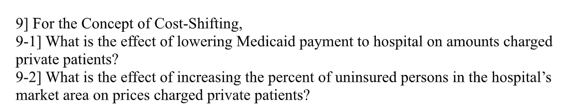 Solved 9] For the Concept of Cost-Shifting, 9-1] What is the | Chegg.com