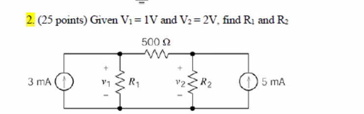 Solved 2. ( 25 points) Given V1=1V and V2=2V, find R1 and R2 | Chegg.com