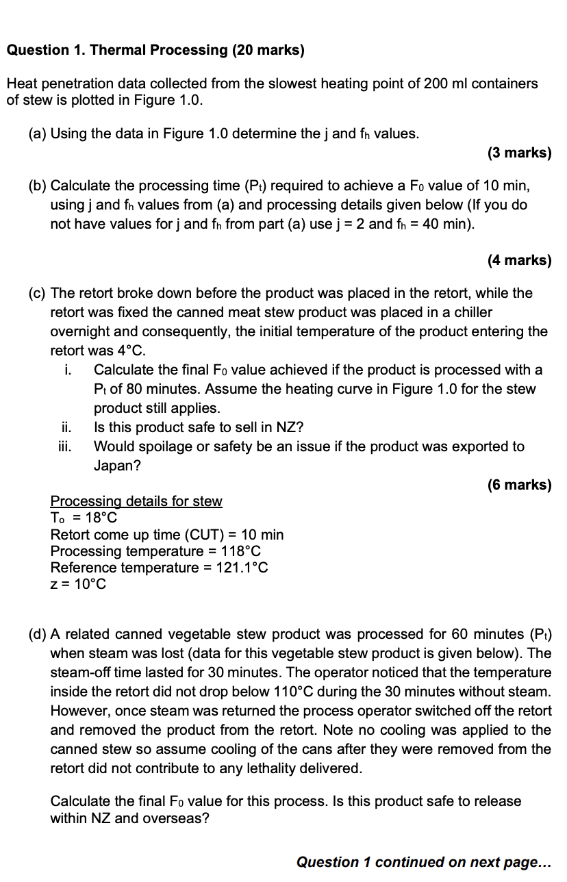 Solved Question 1. ﻿Thermal Processing (20 ﻿marks)Heat | Chegg.com