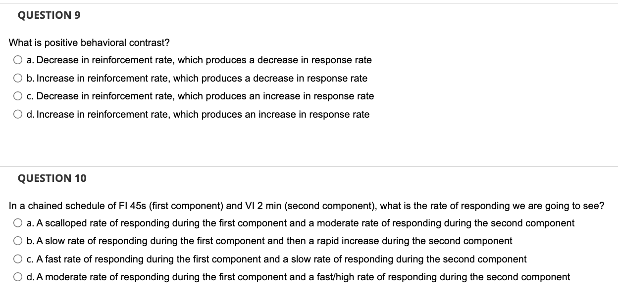Solved What is positive behavioral contrast? a. Decrease in | Chegg.com
