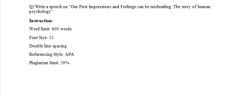 Solved Q) Write a speech on "Our First Impressions and | Chegg.com