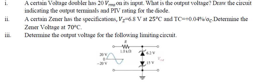 Solved i. ii. A certain Voltage doubler has 20 Vrms on its | Chegg.com