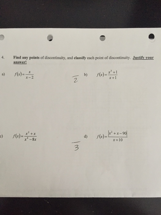 Solved 4. Find any points of discontinuity, and classify | Chegg.com