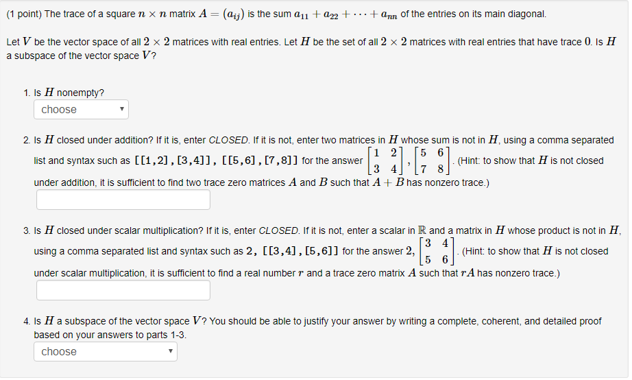 Solved 1 point) The trace of a square n x n matrix A - (aiy) | Chegg.com