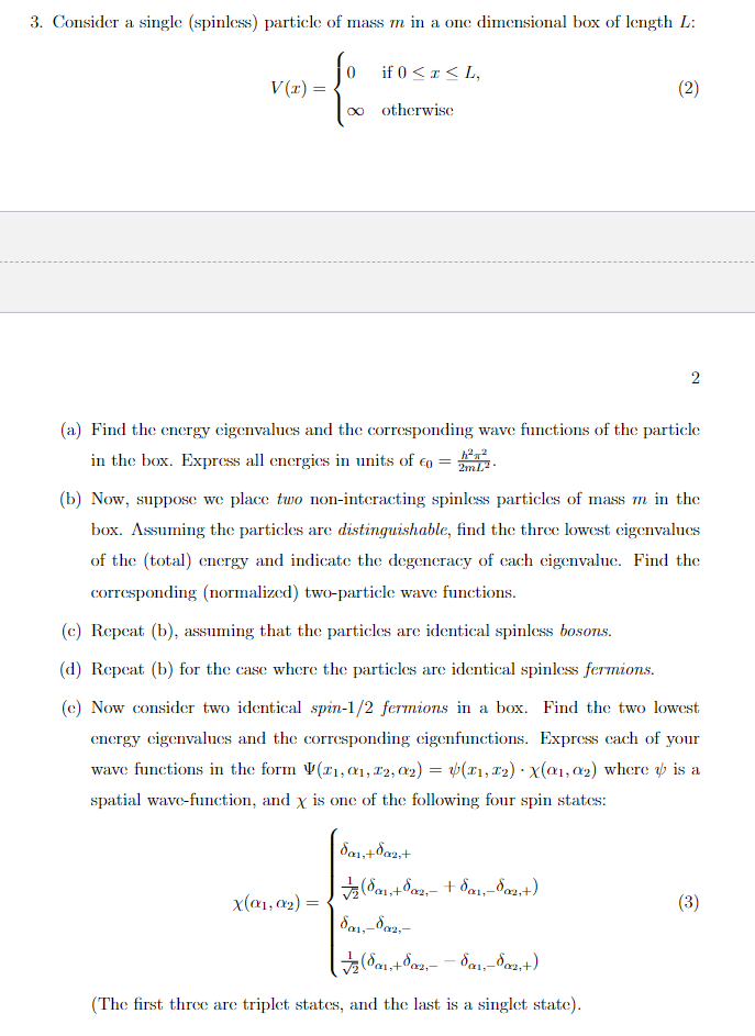 Solved 3. Consider a single (spinless) particle of mass m in | Chegg.com