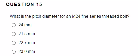 Solved QUESTION 15 What is the pitch diameter for an M24 | Chegg.com