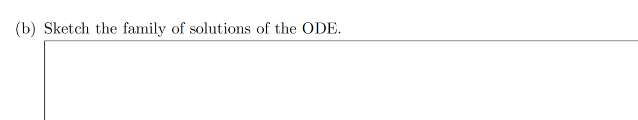 Solved Question 1 Consider the ODE | Chegg.com