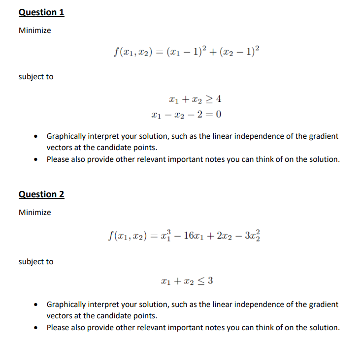 Solved f(x1,x2)=(x1−1)2+(x2−1)2 subject to x1+x2x1−x2−2≥4=0 | Chegg.com