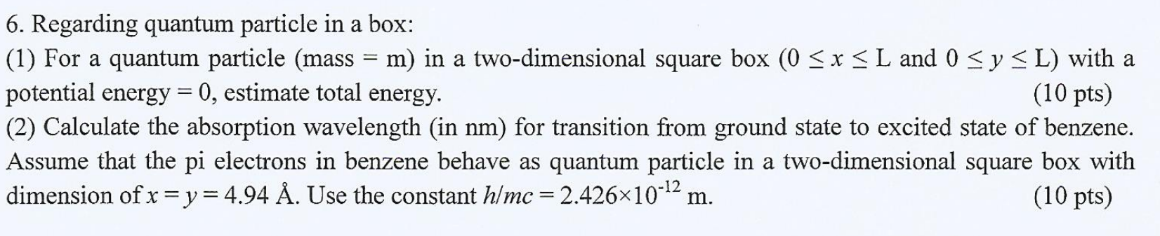 Solved a a 6. Regarding quantum particle in a box: (1) For a | Chegg.com